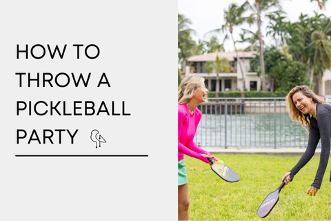 How to Throw a Pickleball Party: Complete Guide | JOJU